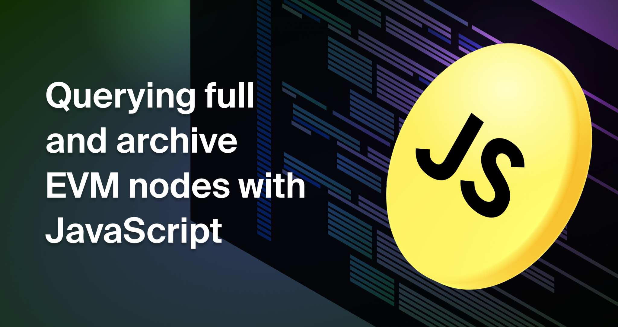 Query full and archive Ethereum nodes with JavaScript -Chainstack
