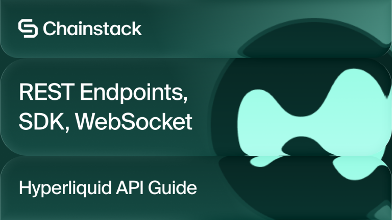 Hyperliquid API Guide: Endpoints, SDK, and WebSocket | Chainstack Blog